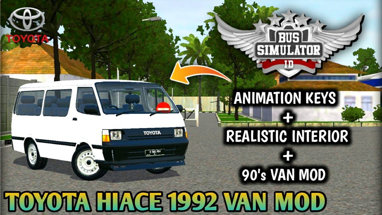 🔴🔥Download REALISTIC TOYOTA HIACE 1992 VAN MOD for Bus Simulator ...