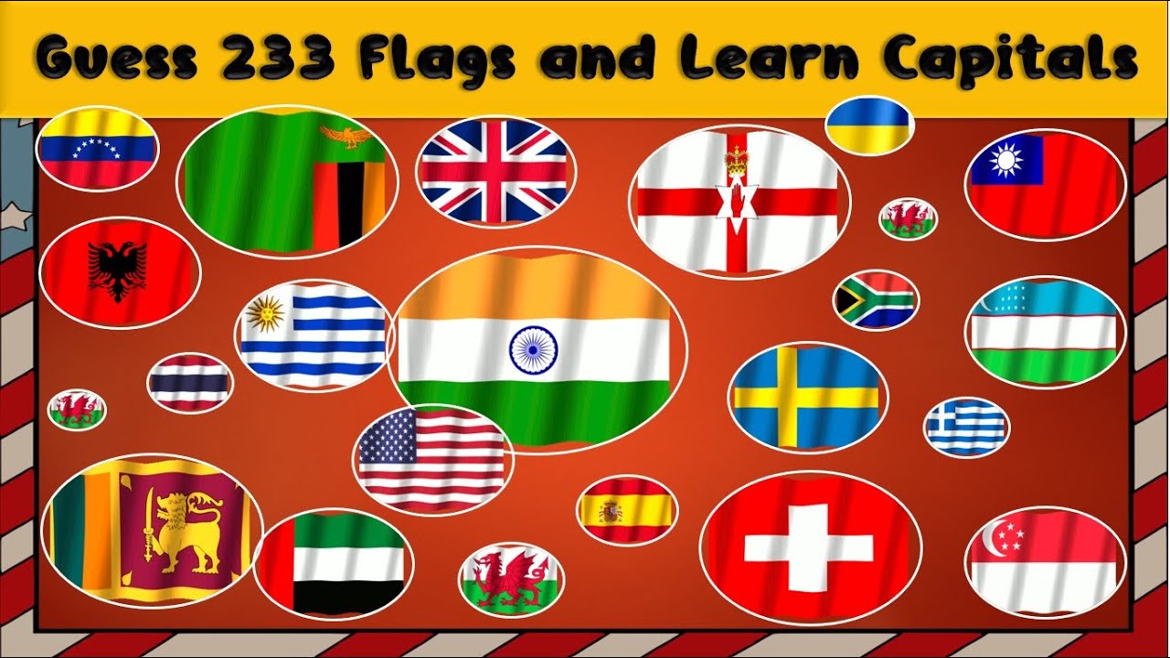 9. Guess ALL 233 Countries by its Flags In The World and Learn the ...