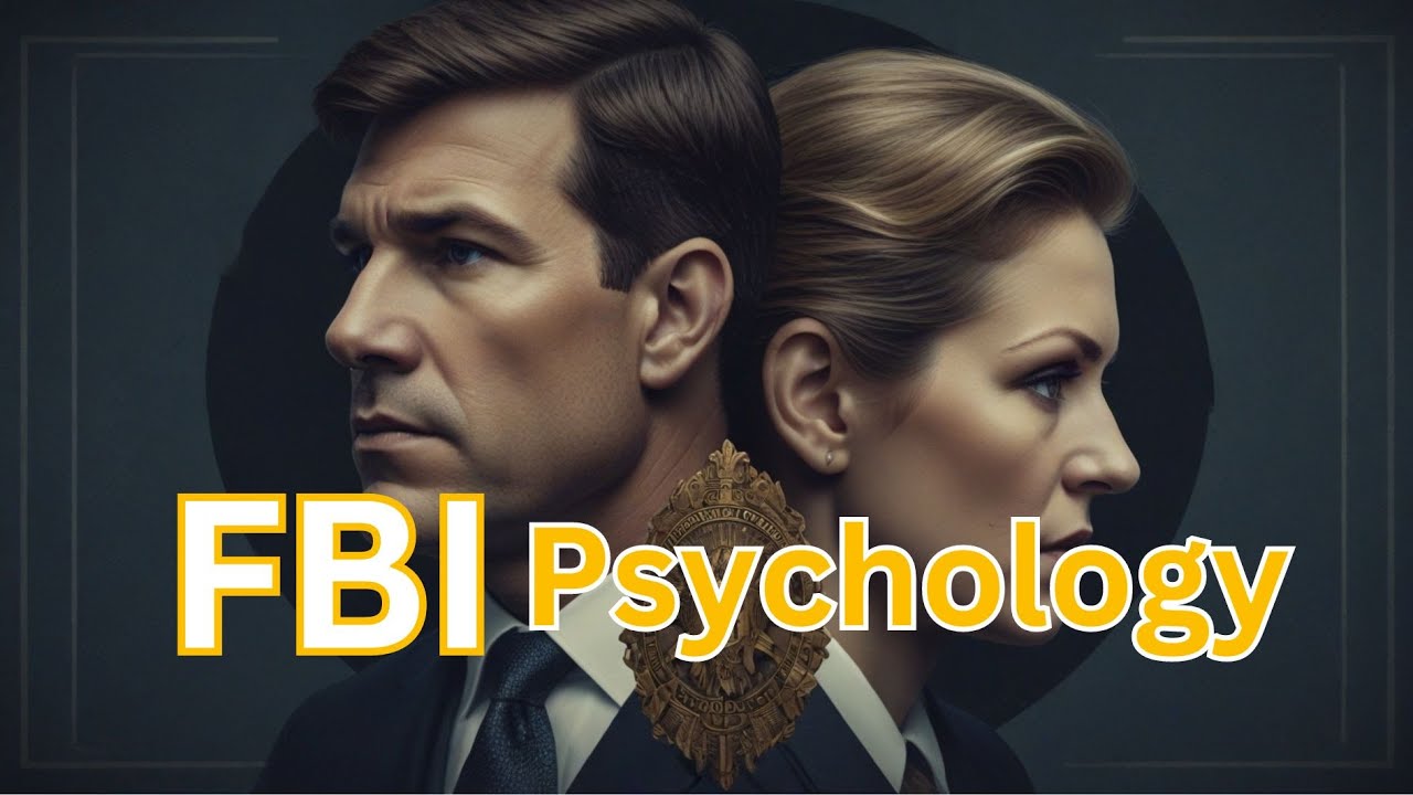 Understanding People with Advanced Psychology: FBI Profiling Techniques ...