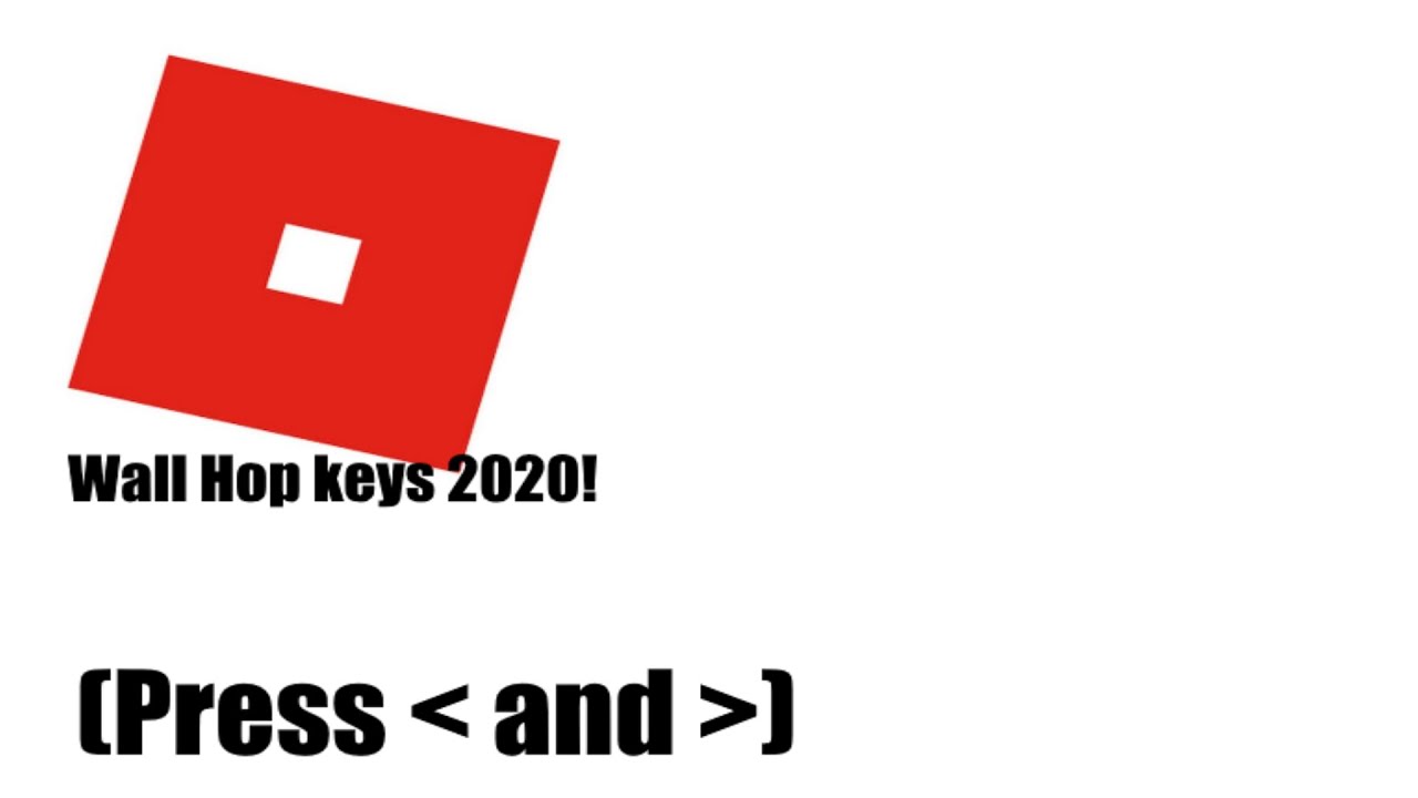 (Keys are , .) How To Add Wall Hop Keys To Your Roblox Game! - YouTube