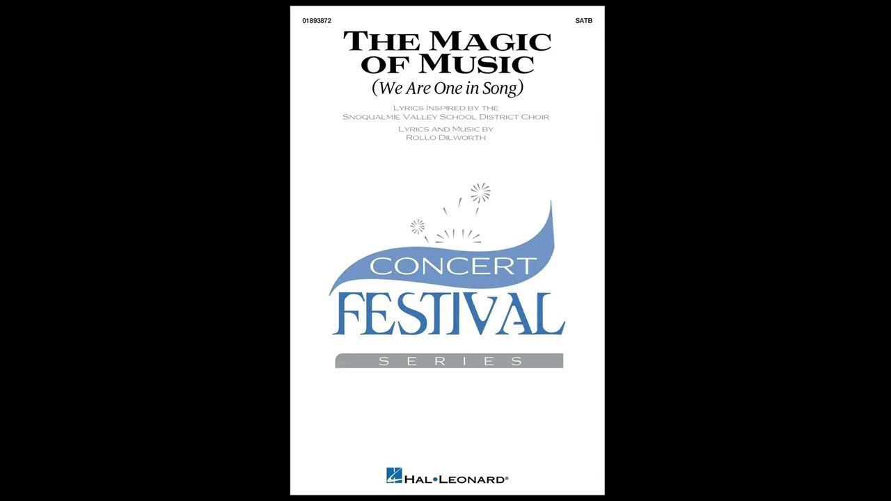 The Magic of Music | SATB Choir | by Rollo Dilworth - YouTube