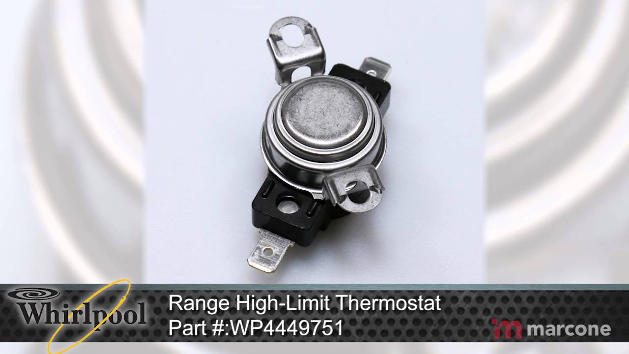Whirlpool Range High-Limit Thermostat Part #: WP4449751 - YouTube