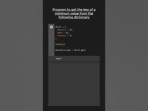 Program to get the key with minimum value from DICTIONARY in Python 😱😱😇😇 - YouTube
