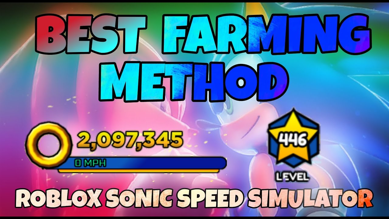 BEST FARMING METHOD ! Roblox Sonic Speed Simulator - YouTube