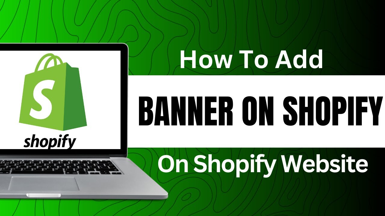 How To Add Banner On Shopify Website 2024 (FULL GUIDE) - YouTube