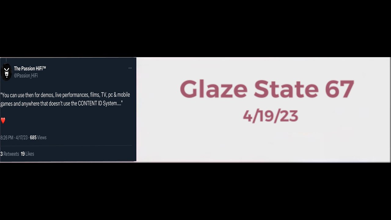 Glaze State #67 - The Passion Of The Content ID - YouTube