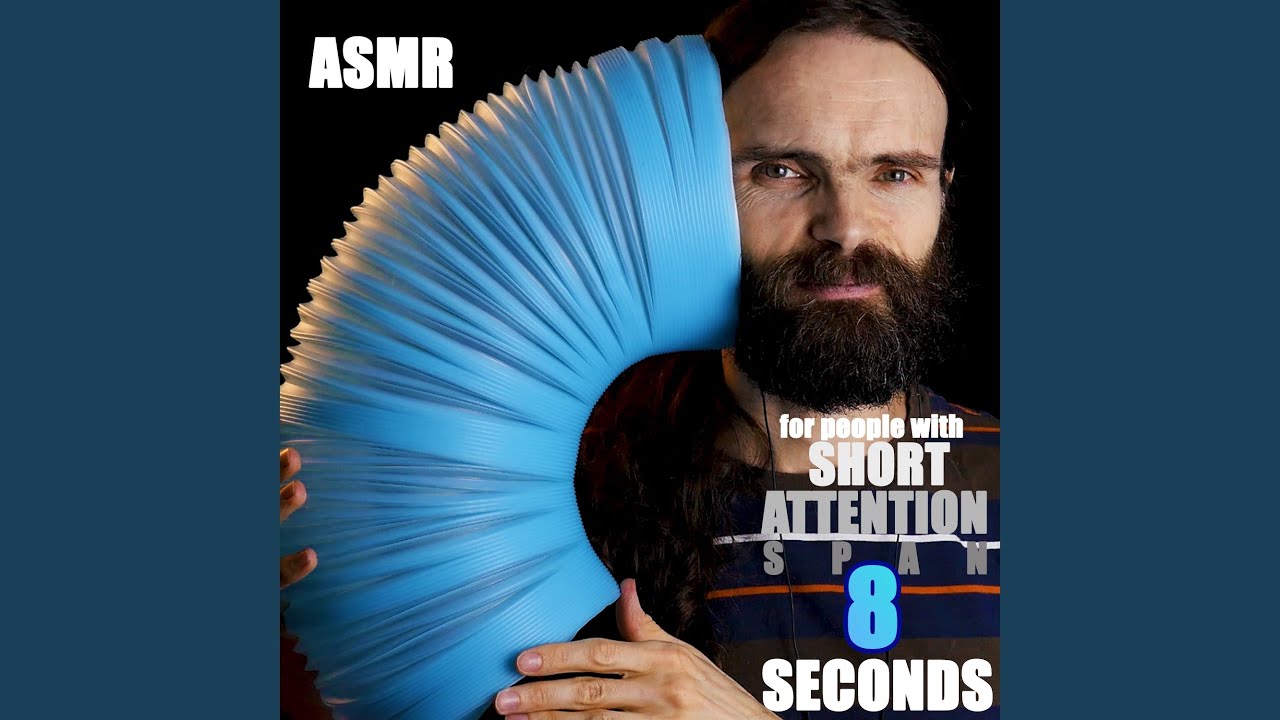 Asmr for People With Short Attention Span (8 seconds) , Pt. 18 - YouTube
