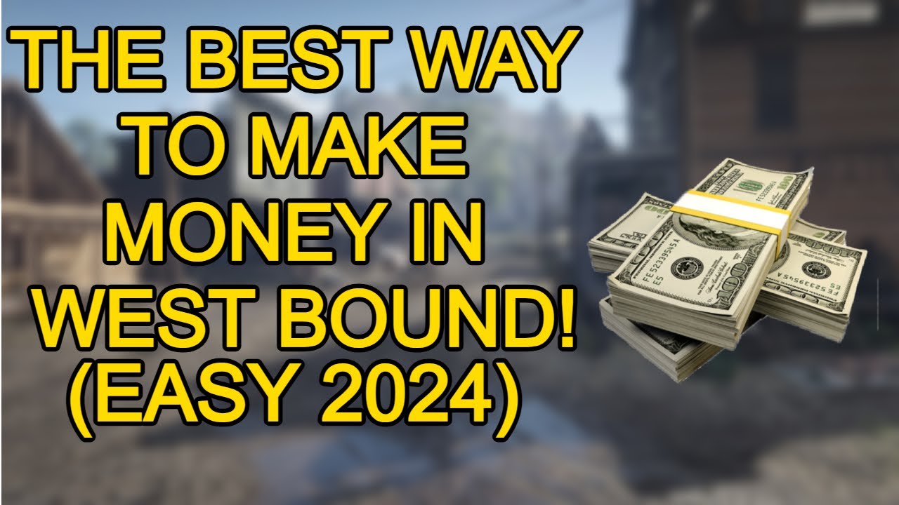 THE ONLY BEST METHOD FOR MAKING MONEY FAST IN WESTBOUND! (EASY 2024 ...