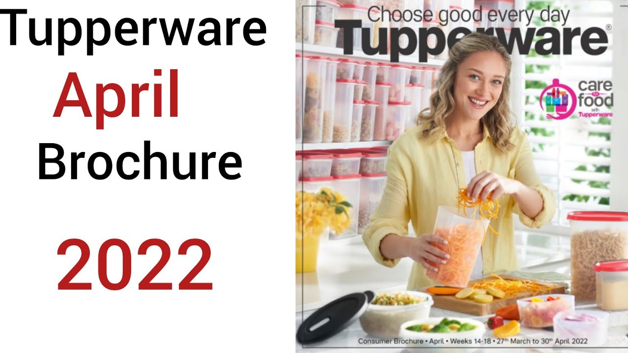 Tupperware April 2022 Consumer Brochure | Consumer Flyer - YouTube