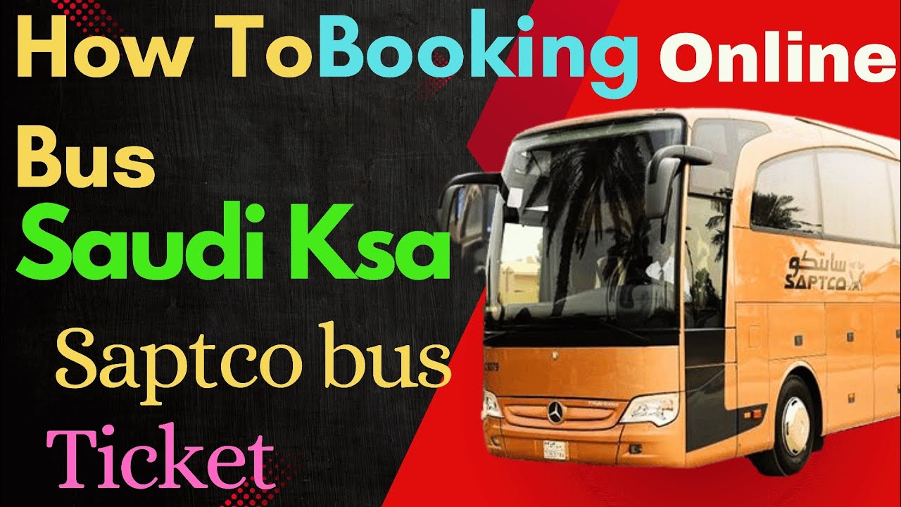 Saptco bus ticket booking online Riyadh By Makkah🇸🇦 🏞️ #IRFANULLAHnp ...
