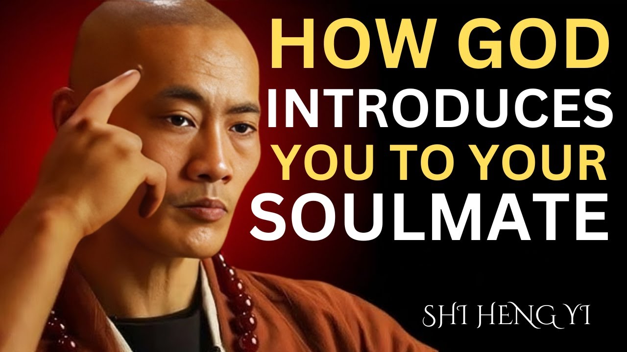 Shi Heng Yi – 3 Ways God Introduces You to Your Soulmate Without You ...