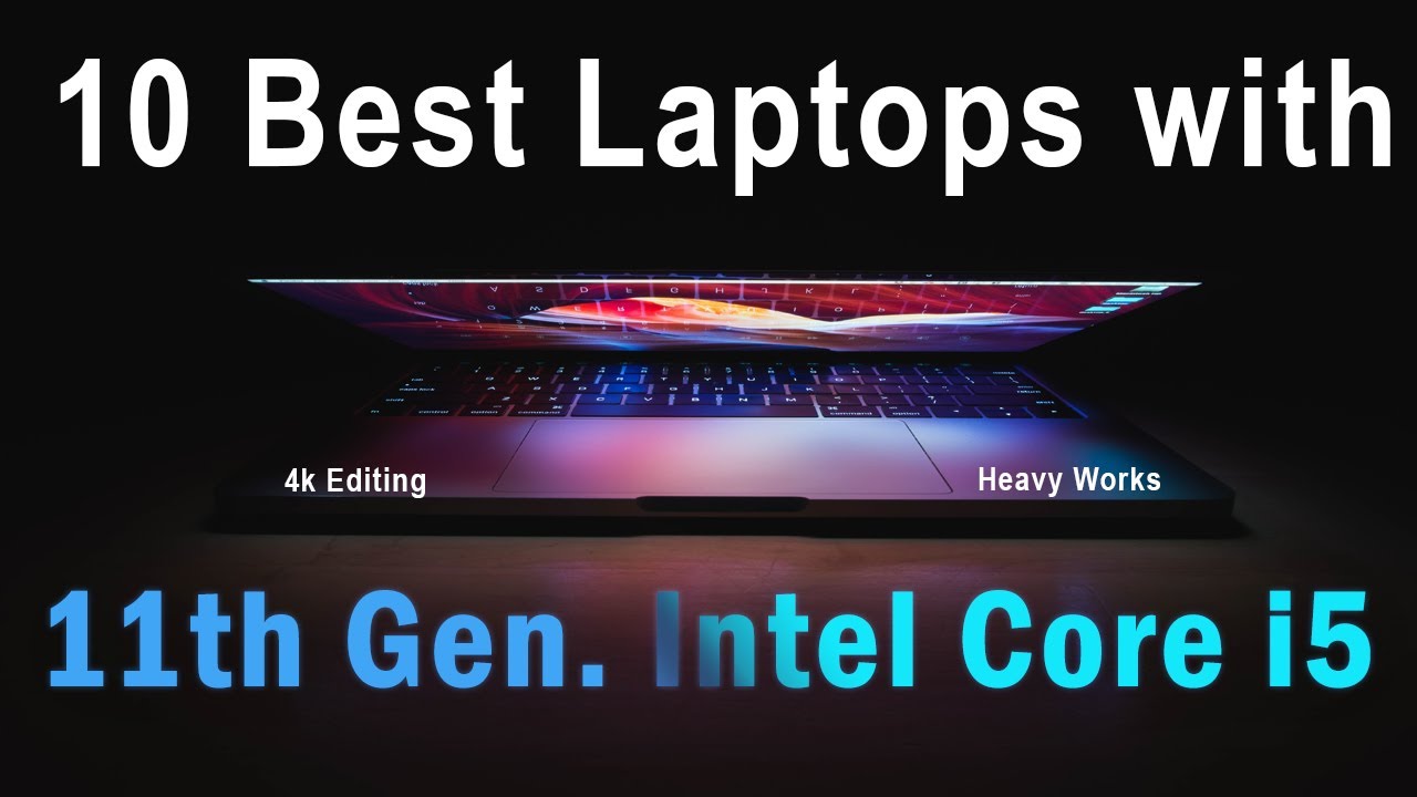 10 Best Laptops with 11th Gen. Intel Core i5 Processor 🔥 | Best Laptops ...