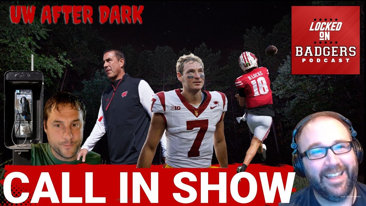 Wisconsin Badgers football and basketball live call in show! BEAT USC ...