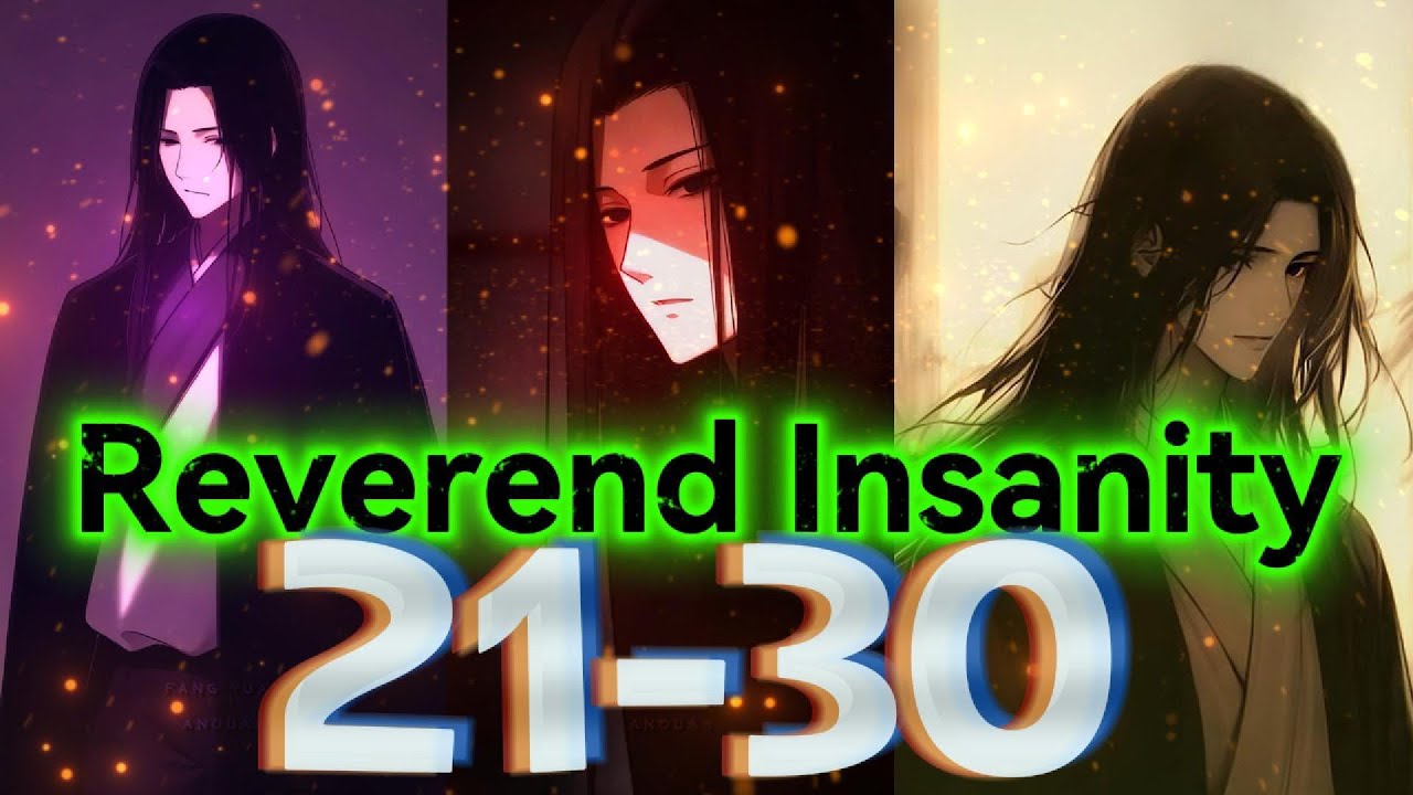 Reverend Insanity Audiobook | Chapter: 21-30 - YouTube