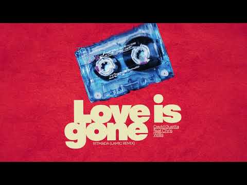 David Guetta & Chris Willis - Love Is Gone (RITMADA LAMIC REMIX)