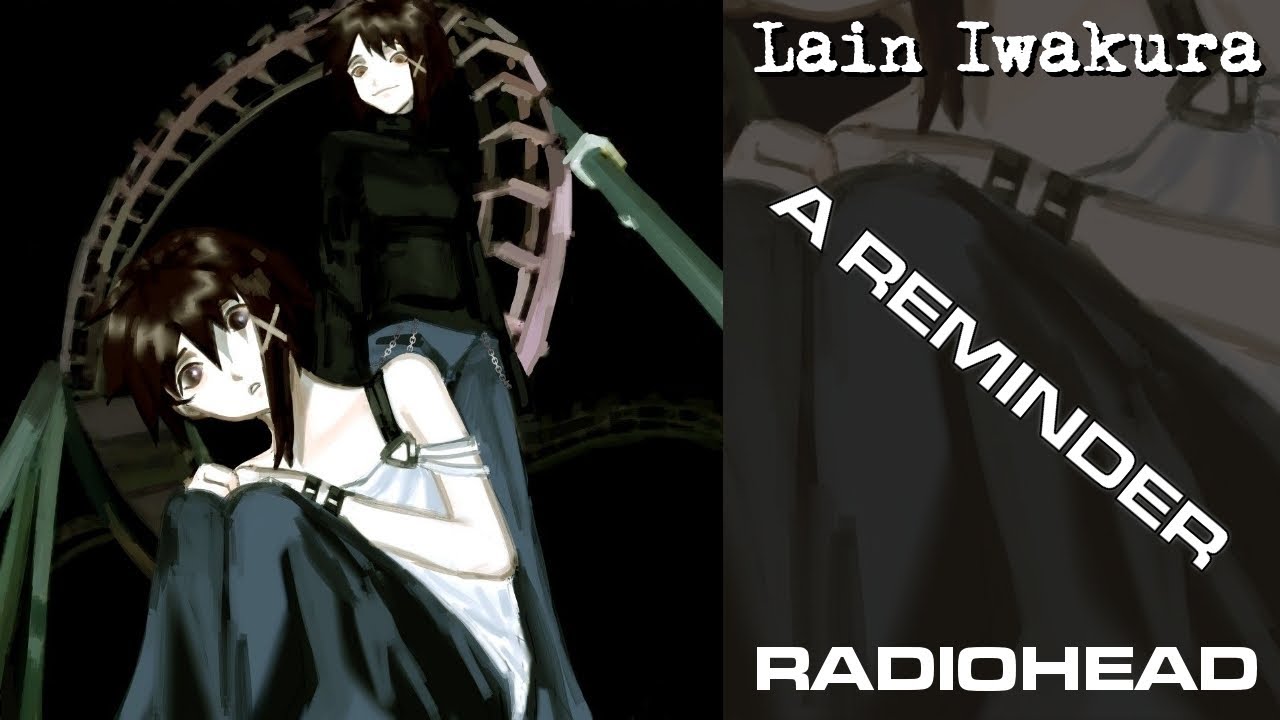 Lain - A Reminder / Radiohead (AI COVER) - YouTube