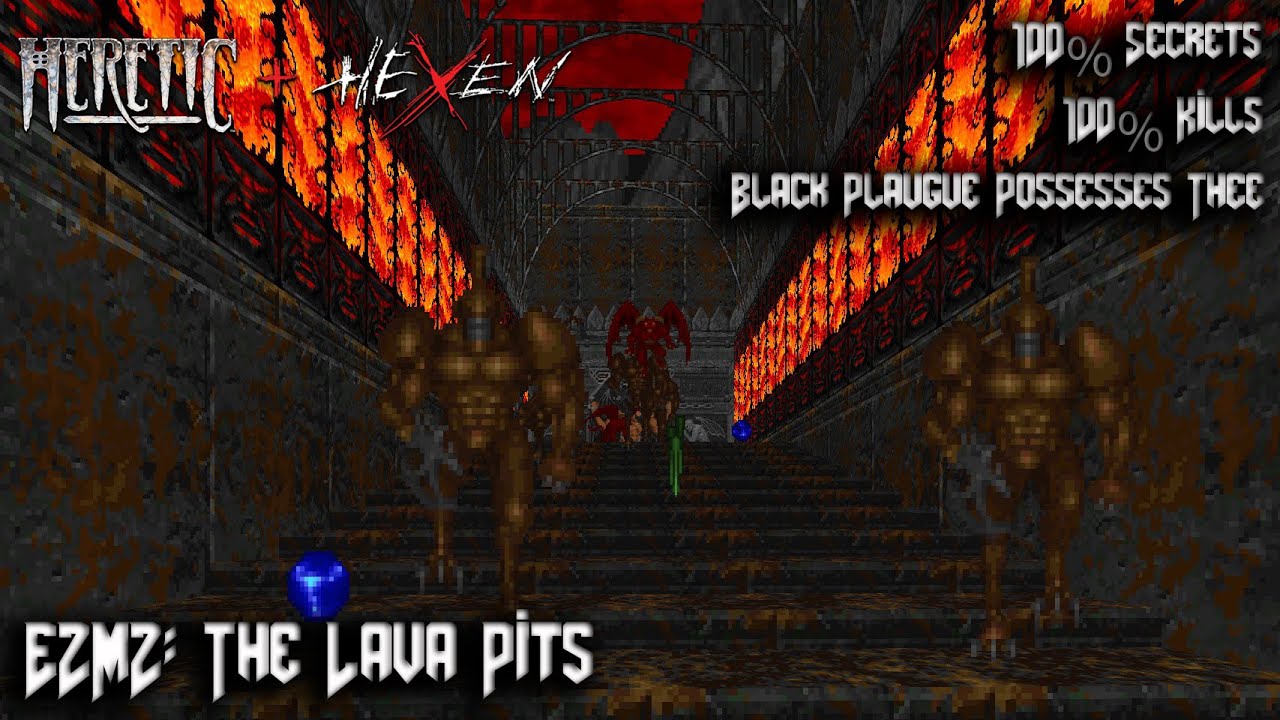 Heretic + Hexen - Episode 2 Hell's Maw: E2M2 The Lava Pits - 100% ...