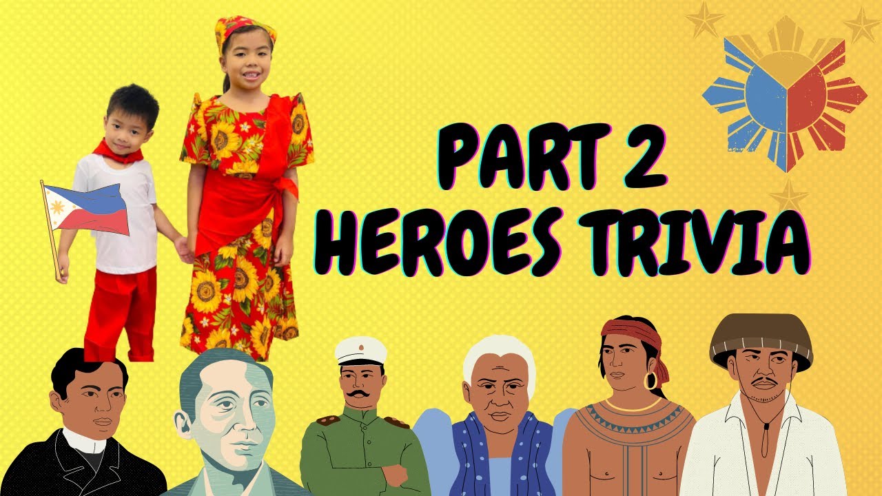 Philippine Heroes Trivia Part 2 | Happy National Heroes Day 2022 - YouTube