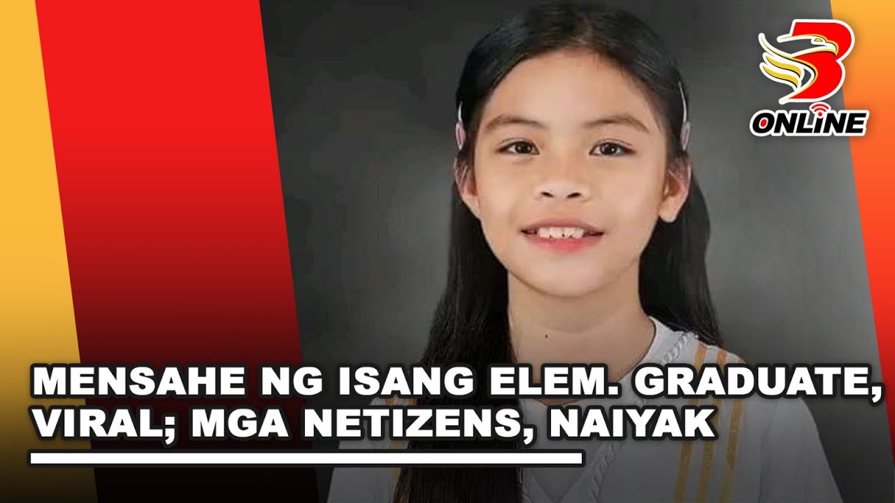 Mensahe ng isang Elem graduate, viral; Mga netizens, naiyak - YouTube