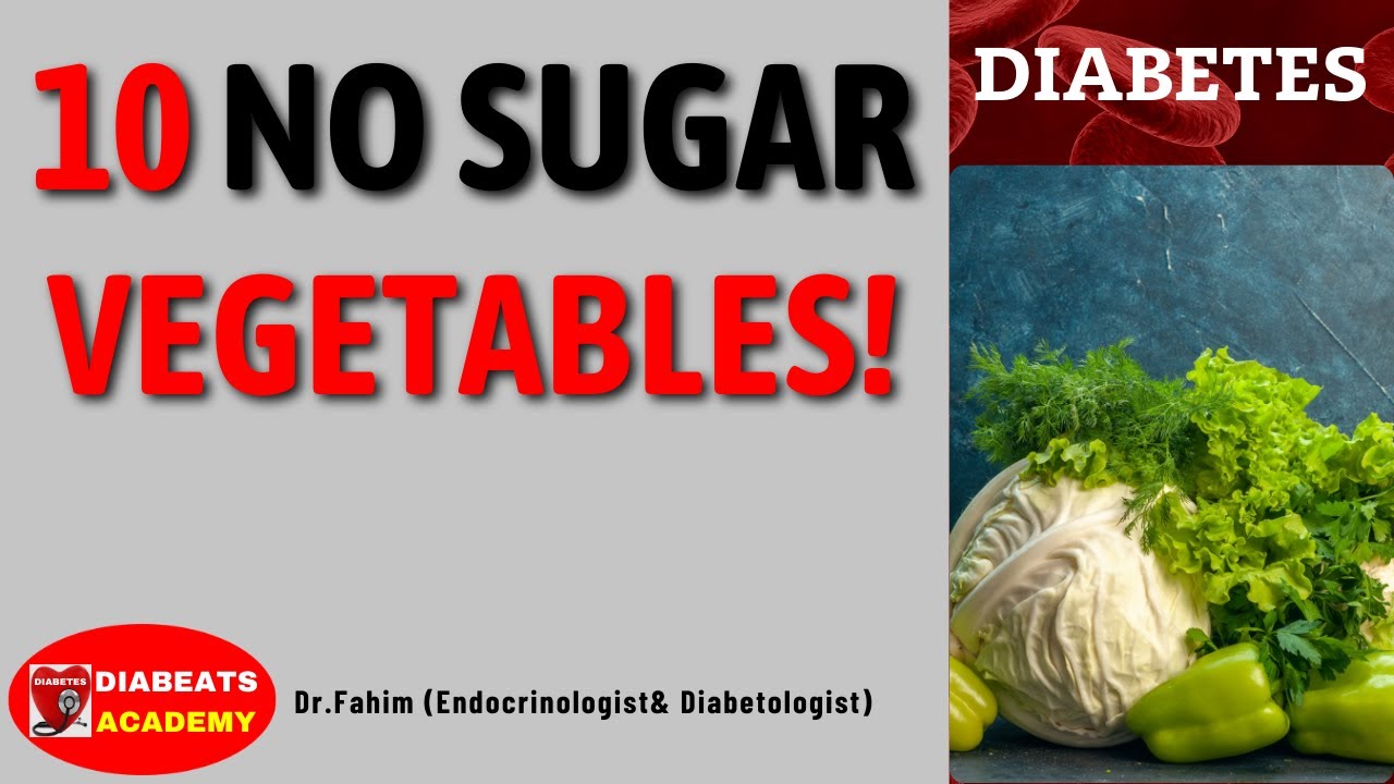 Low Carb No Sugar Vegetables| Diabetes Best Vegetables |Amazing Top 10 ...