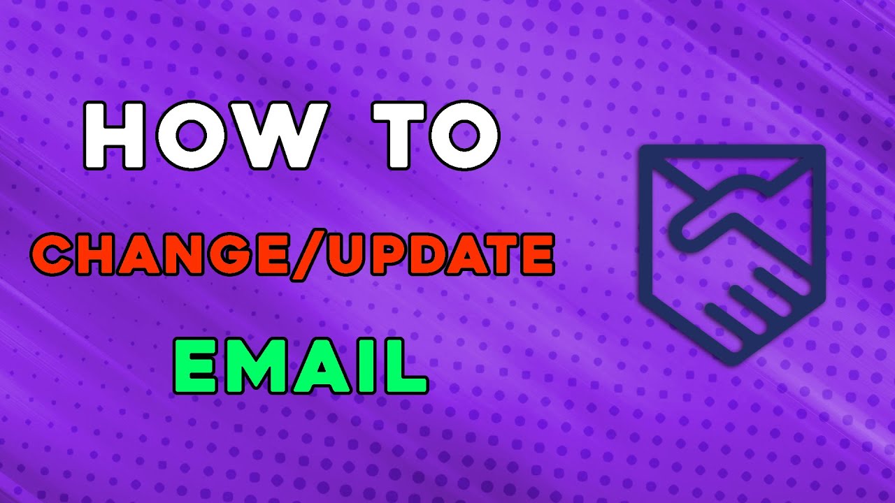 How To Change Or Update Email Address On Remitly (Easiest Way) - YouTube