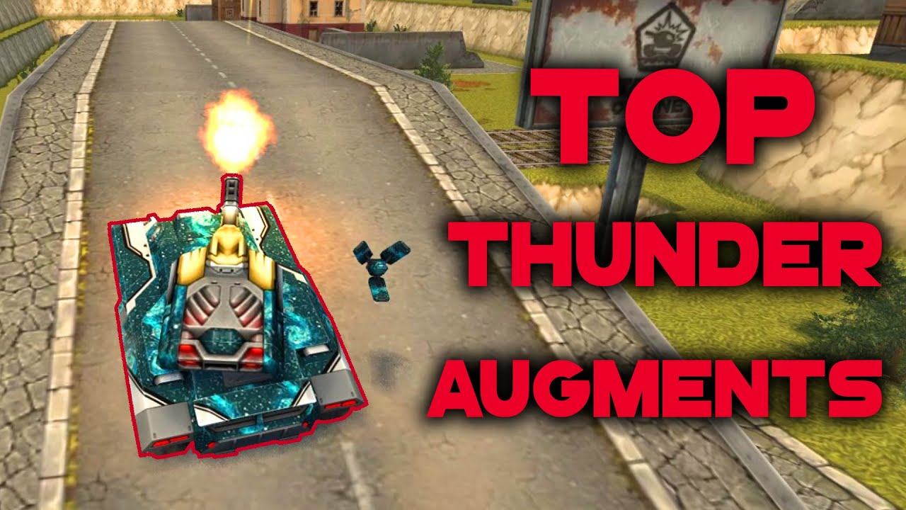 Top 10 Thunder Augments in Tanki Online - YouTube