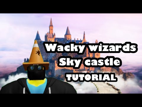 Wacky Wizards | Sky Castle 🏰 TUTORIAL