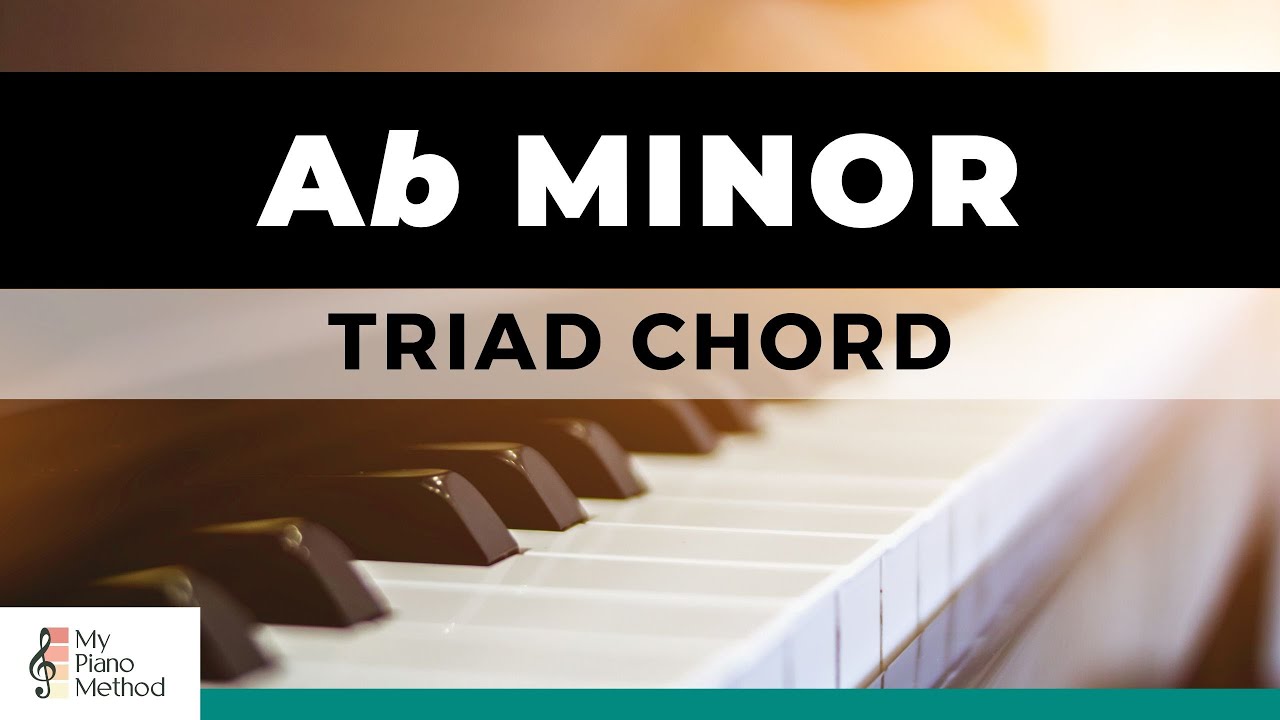 Ab MINOR CHORD and a trick to find ANY Minor Triad Chord - YouTube