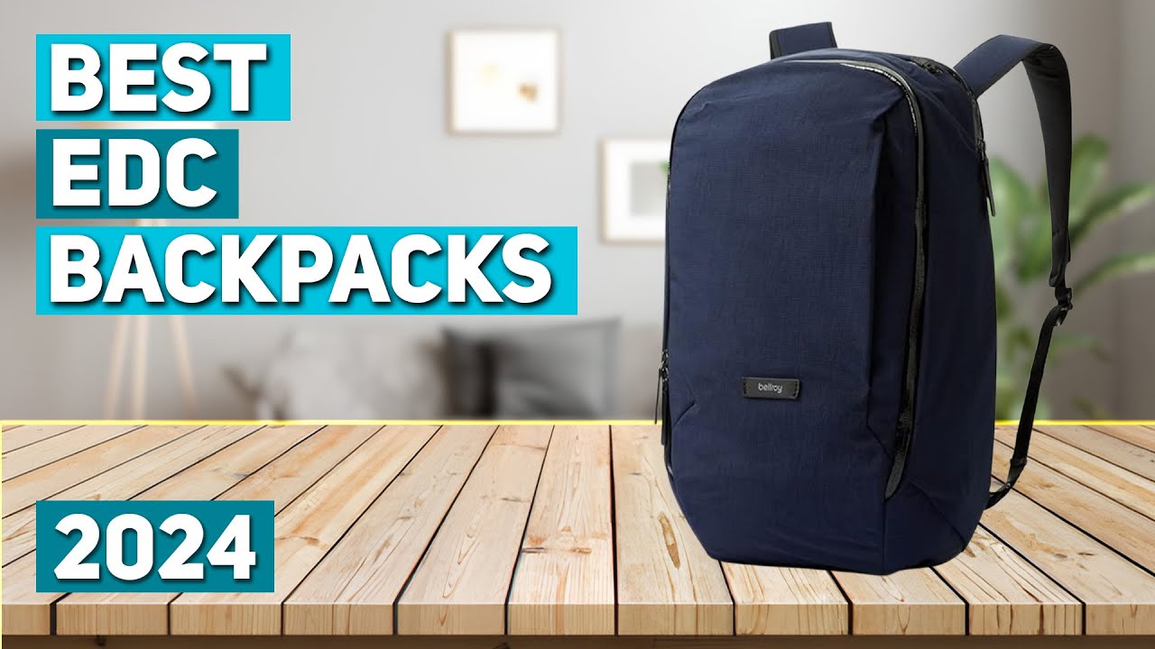 Best Everyday Carry Backpack 2024 - Top 5 Best EDC Backpacks 2024 - YouTube