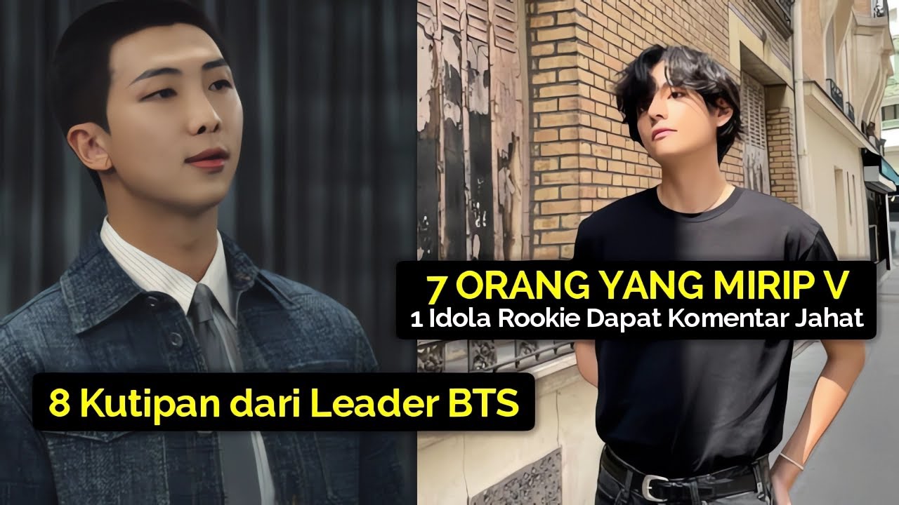 7 Orang yang Mirip V BTS & 8 Kutipan dari RM BTS - YouTube