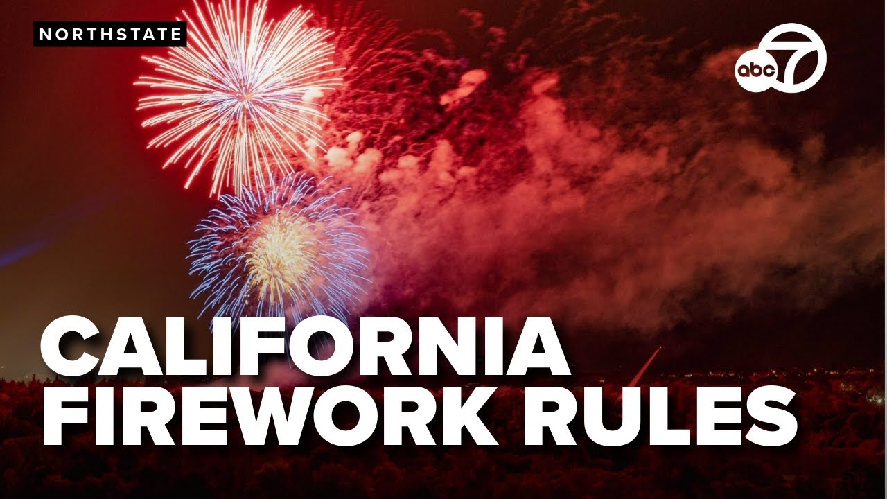 Understanding California's fireworks laws: What you need to know to ...