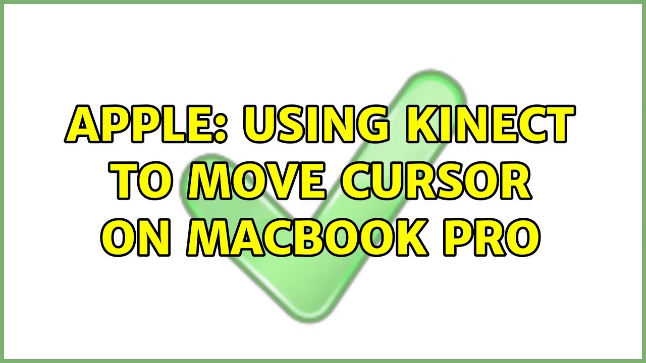 Apple Using Kinect To Move Cursor On Macbook Pro YouTube apple-using-kinect-to-move-cursor-on-macbook-pro-youtube
