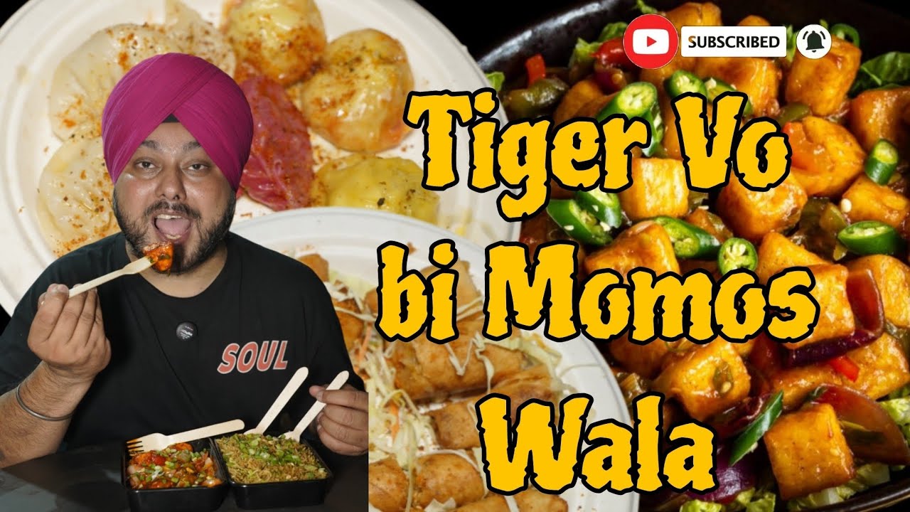Tiger Vo Bi momos wala - YouTube