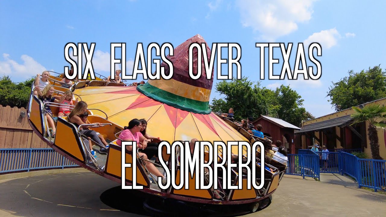 El Sombrero (4K Off Ride) Six Flags Over Texas - YouTube