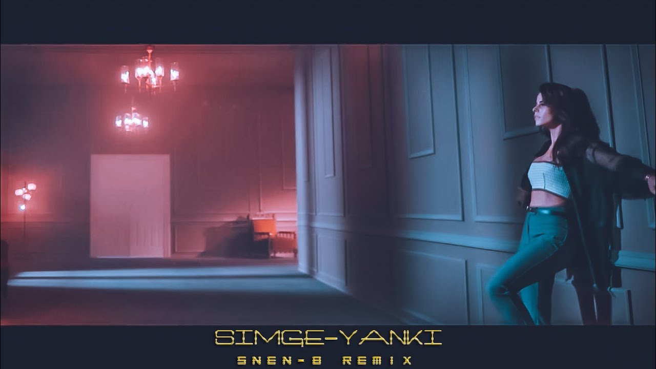SIMGE - YANKI (SNEN-B REMIX) Turkish Song - YouTube