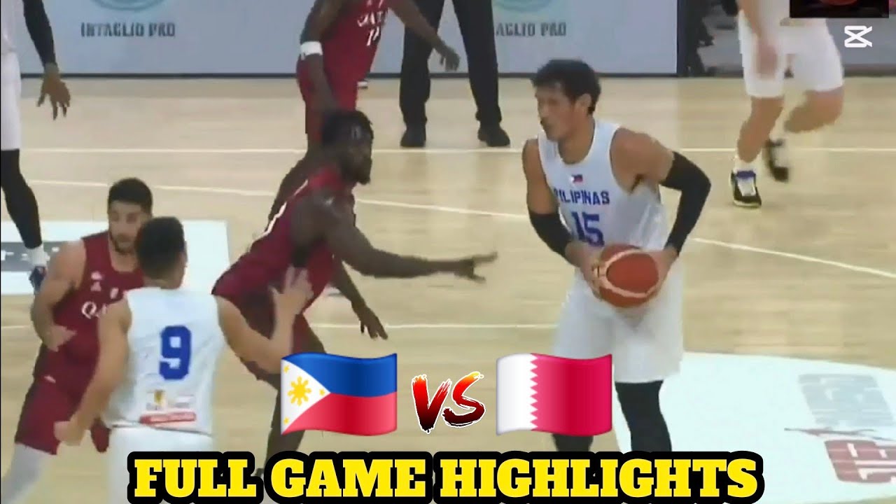 Gilas Pilipinas vs Qatar 2nd to 4th quarter Highlights | 2nd Doha ...