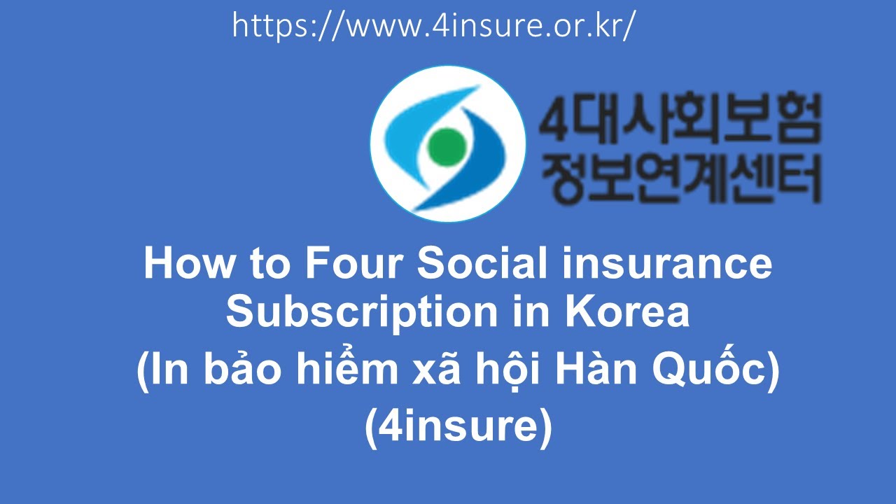 How to print 4 Social insurance Subscription in Korea - YouTube