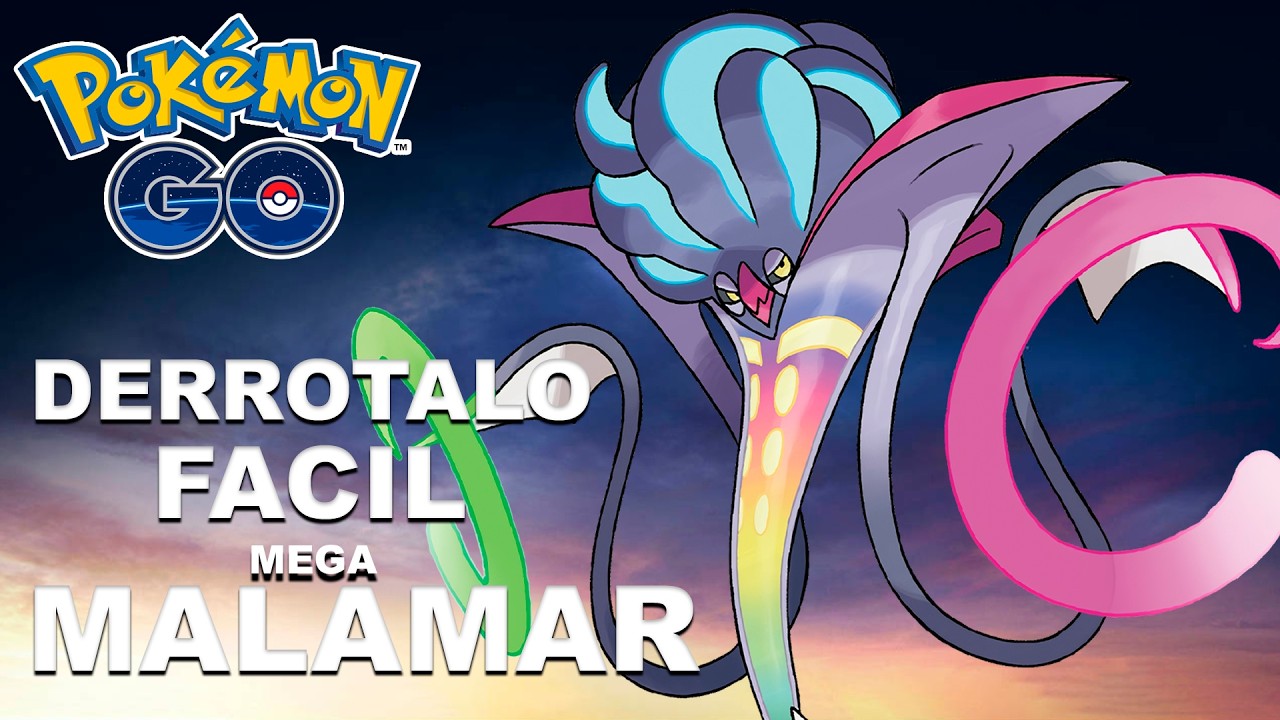 ¡CÓMO DERROTAR A MEGA MALAMAR EN POKÉMON GO! - YouTube