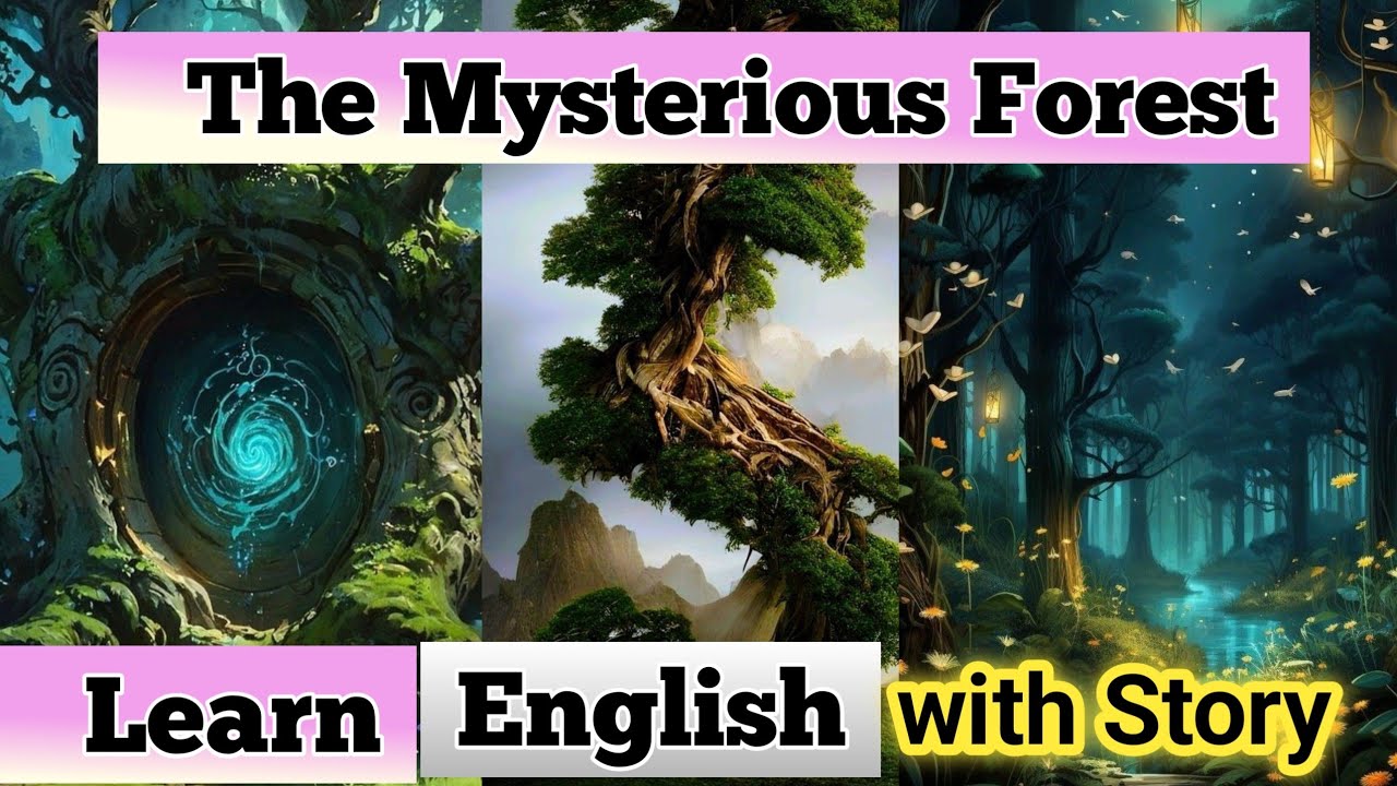 The Mysterious Forest | English Story | Improve Your English | English ...