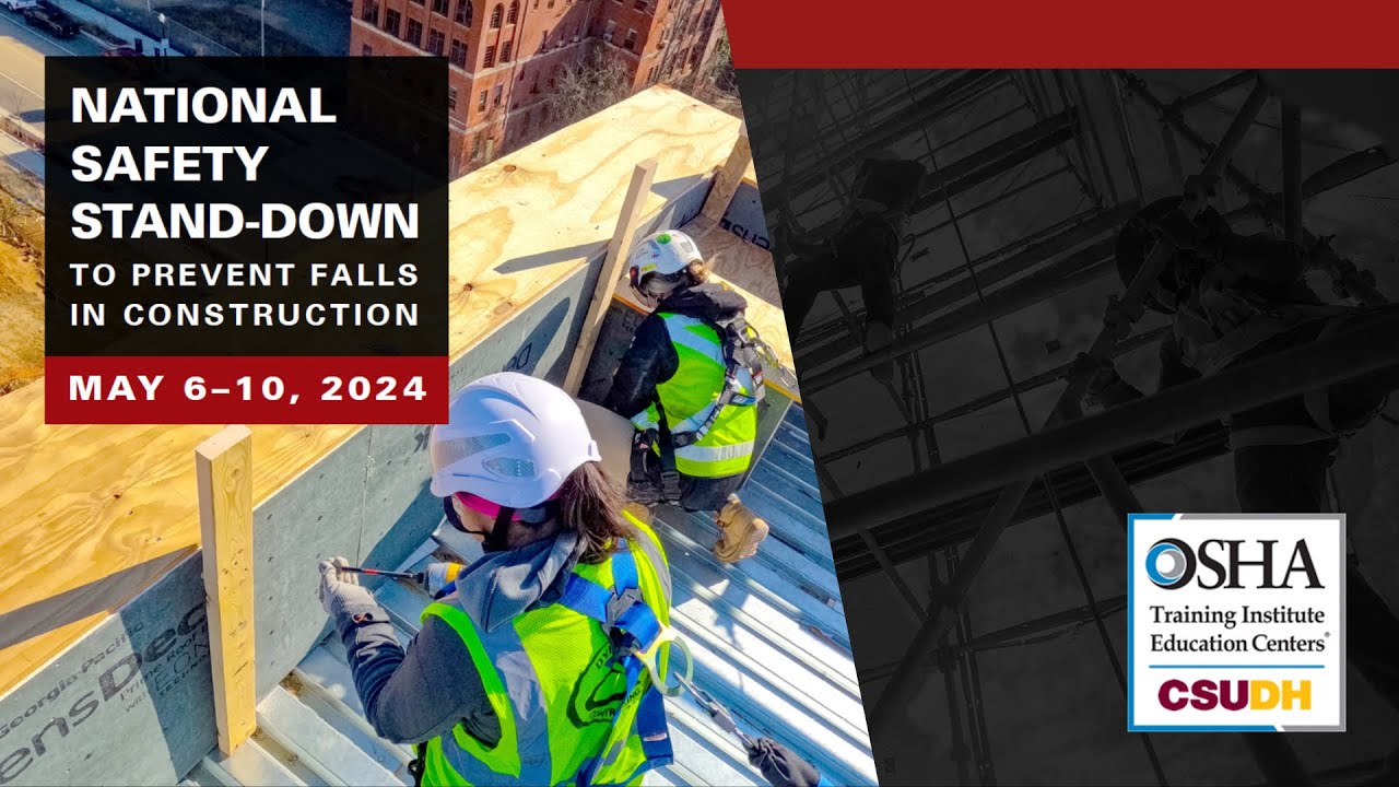 National Fall Prevention Stand-Down at CSUDH OSHA | Webinar (5/10/24 ...