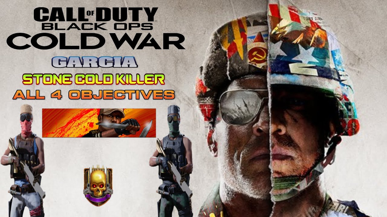 CALL OF DUTY COLD WAR GARCIA OPERATOR CHALLENGES ALL 4 STONE COLD ...