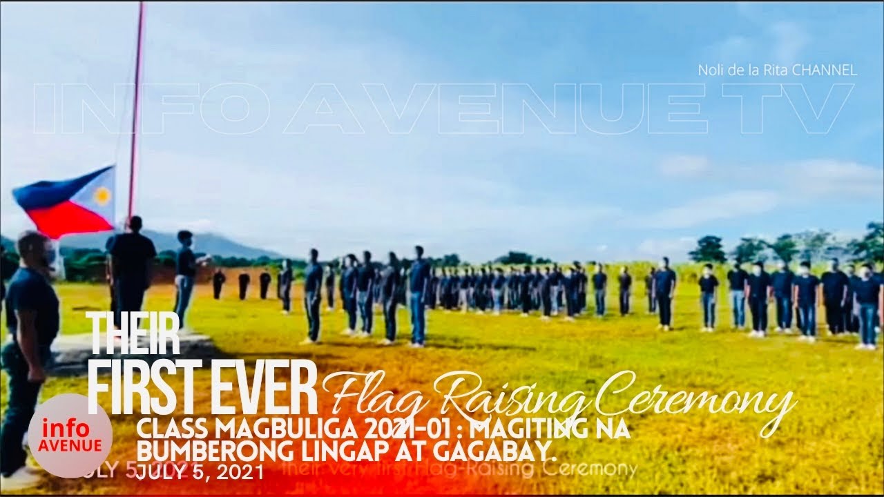 BFP FLAG RAISING CEREMONY. CLASS MAGBULIGA 2021-01: MAGiting na ...