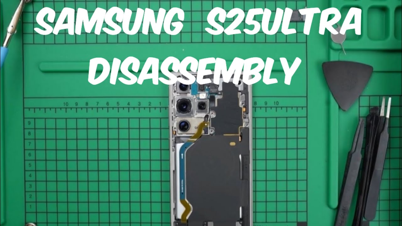 Samsung S25 Ultra Disassembly - YouTube
