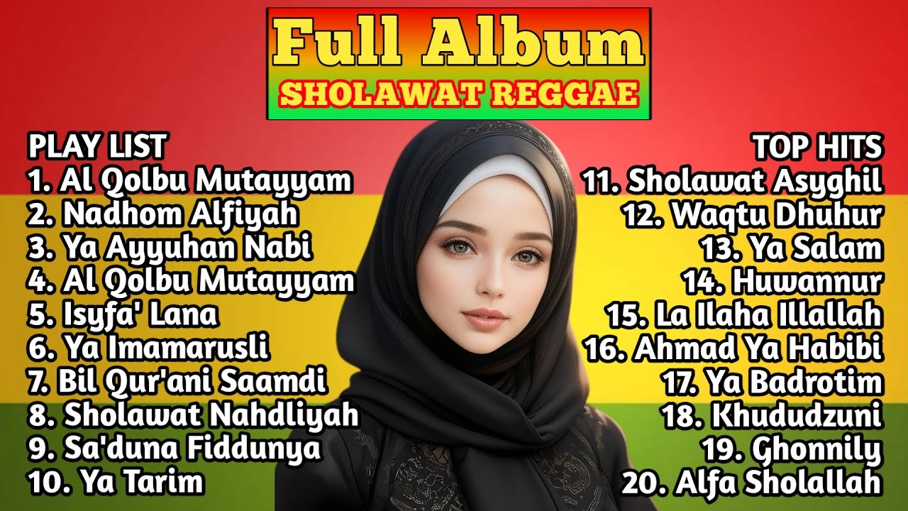 Full Album Sholawat Pilihan Terbaik Versi Reggae - Sholawat Merdu Cinta ...