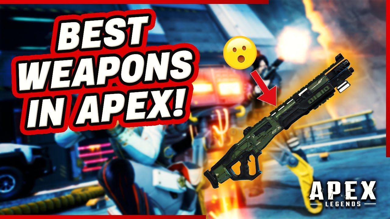 NEW BEST WEAPONS TO USE APEX LEGENDS SEASON 5! RANKED WEAPON TIER LIST ...