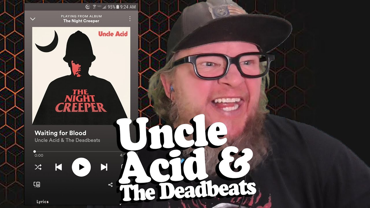 UNCLE ACID &THE DEADBEATS - Waiting For Blood (First Listen) - YouTube