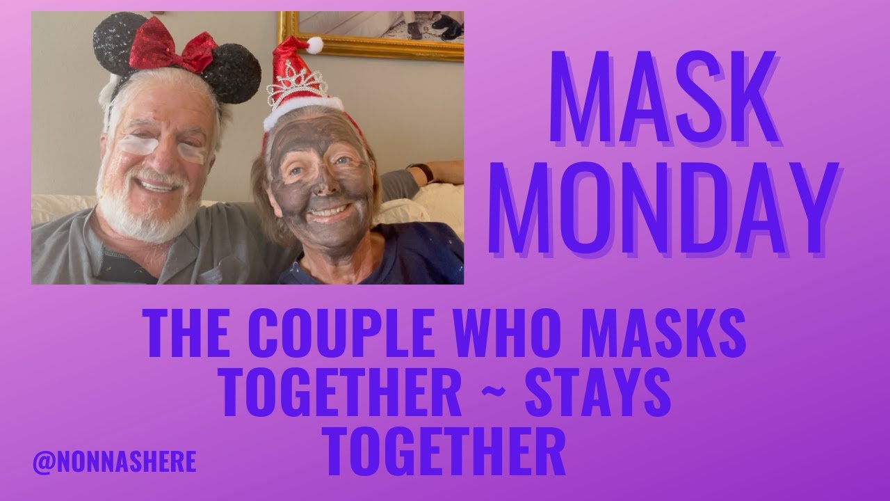 Mask Monday December 18, 2023 The Couple Who Masks Together, Stays ...