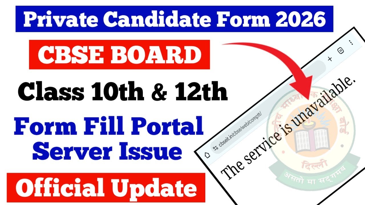 CBSE private candidate form 2026 portal issue # ...