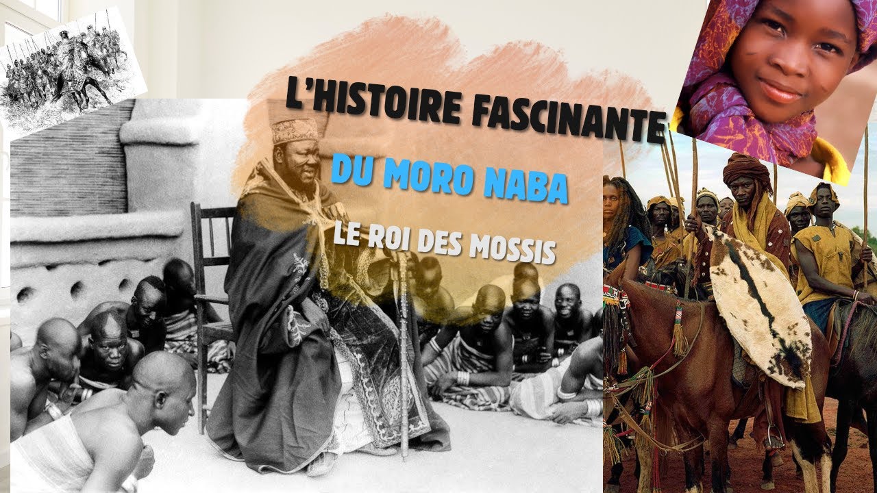 L’histoire fascinante du Moro Naba, le Roi des Mossis - YouTube