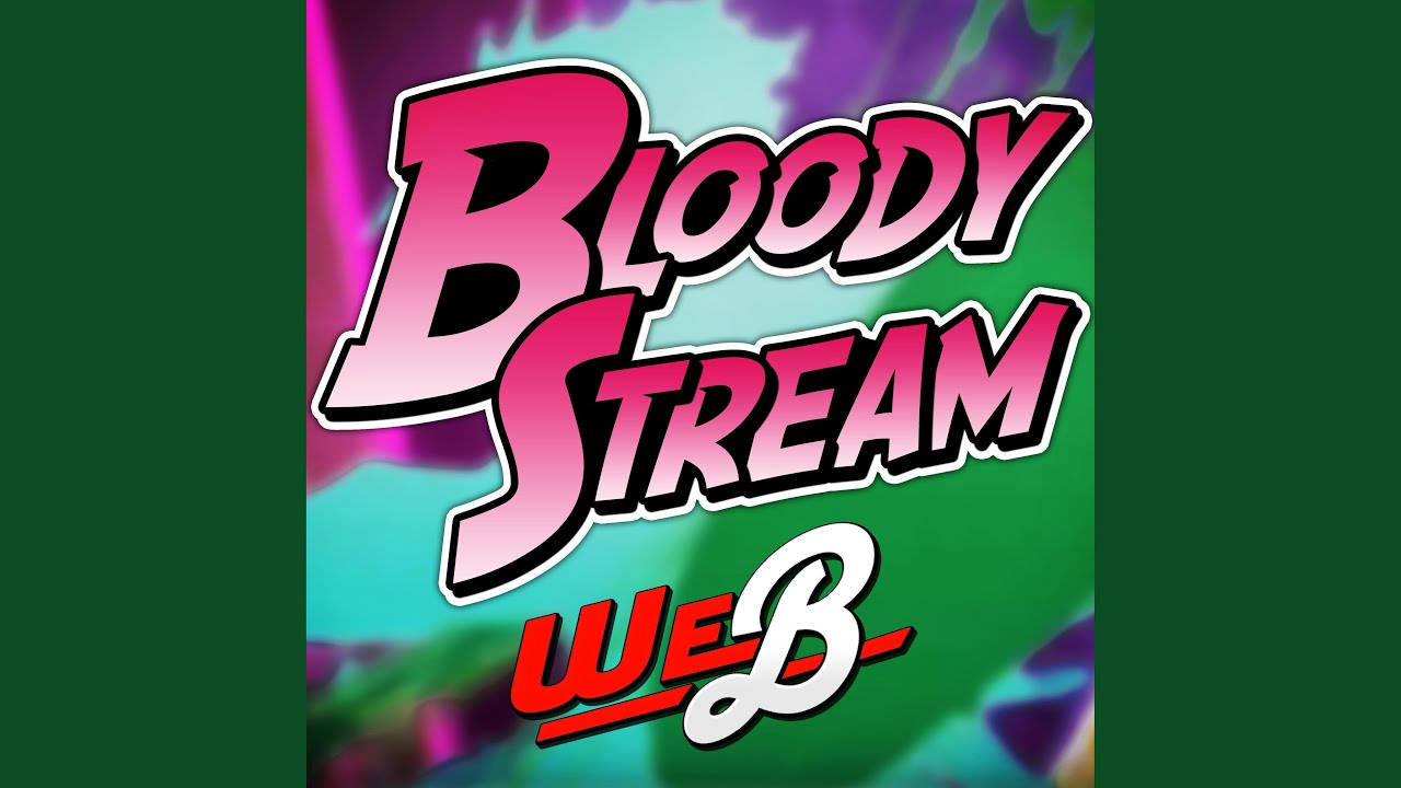 Bloody Stream (From "Jojo's Bizarre Adventure: Battle Tendency ...